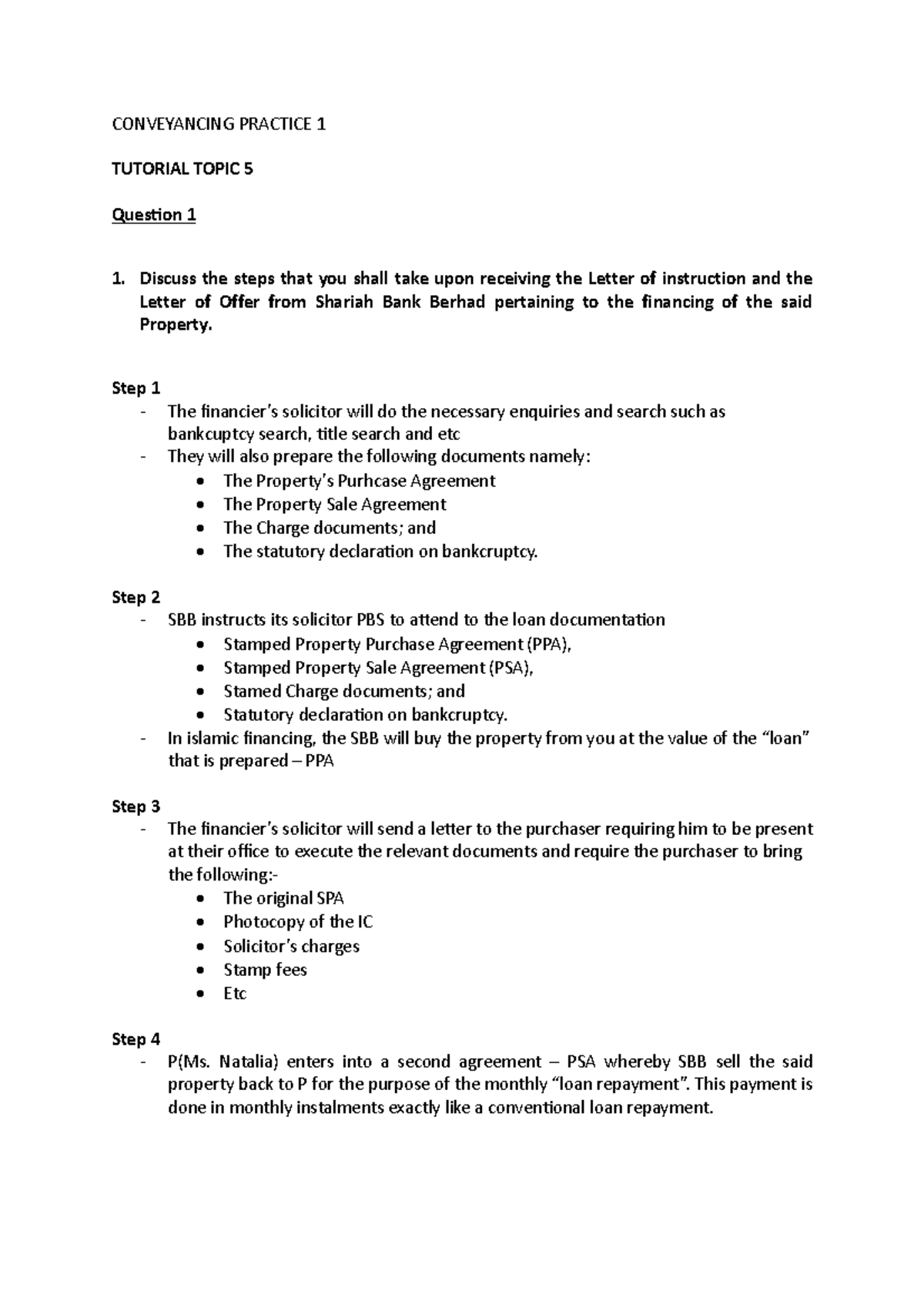 Conveyancing Practice 1 - CONVEYANCING PRACTICE 1 TUTORIAL TOPIC 5 Ques0on 1 Discuss the steps ...