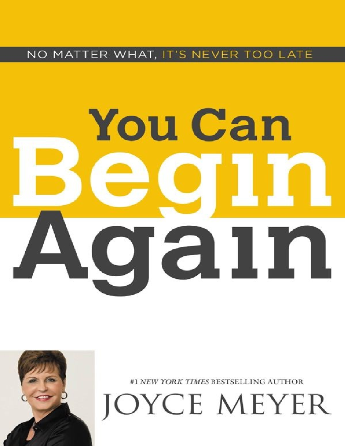 You Can Begin Again No Matter - Joyce Meyer - Therefore if any person ...