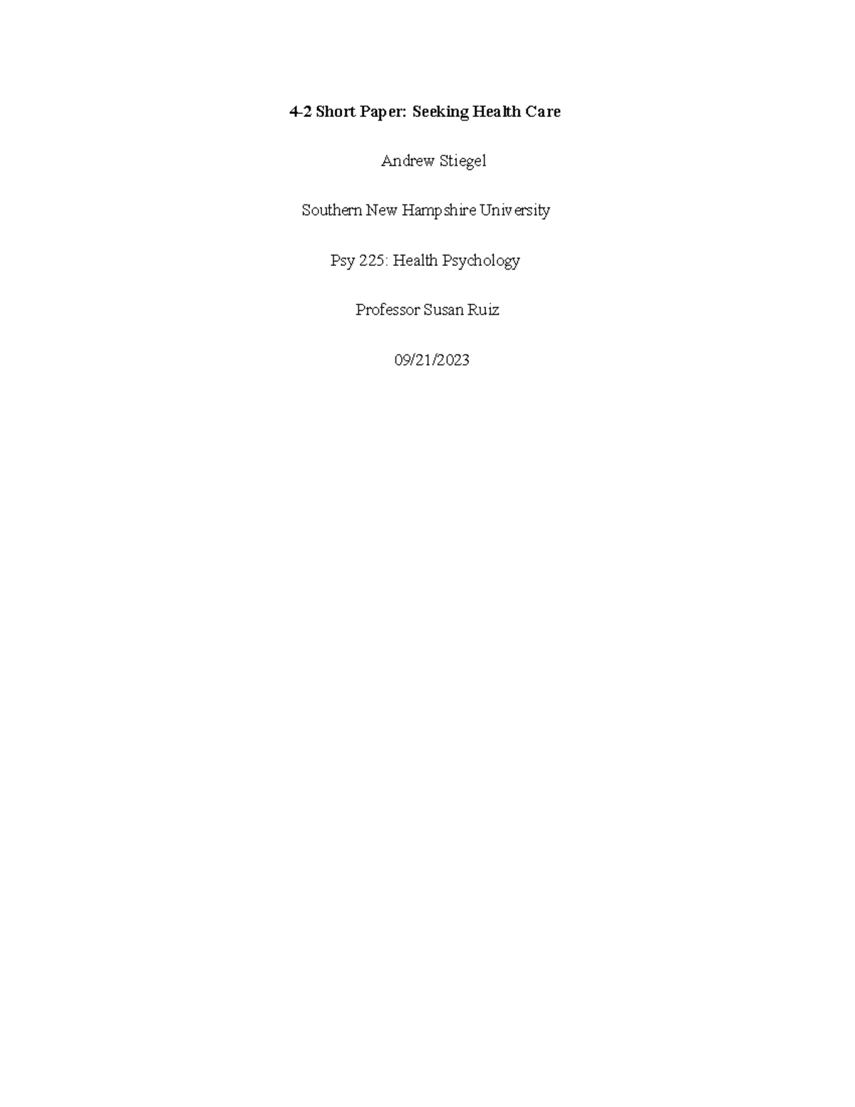 Psy 225 Module 4 short paper - 4-2 Short Paper: Seeking Health Care ...