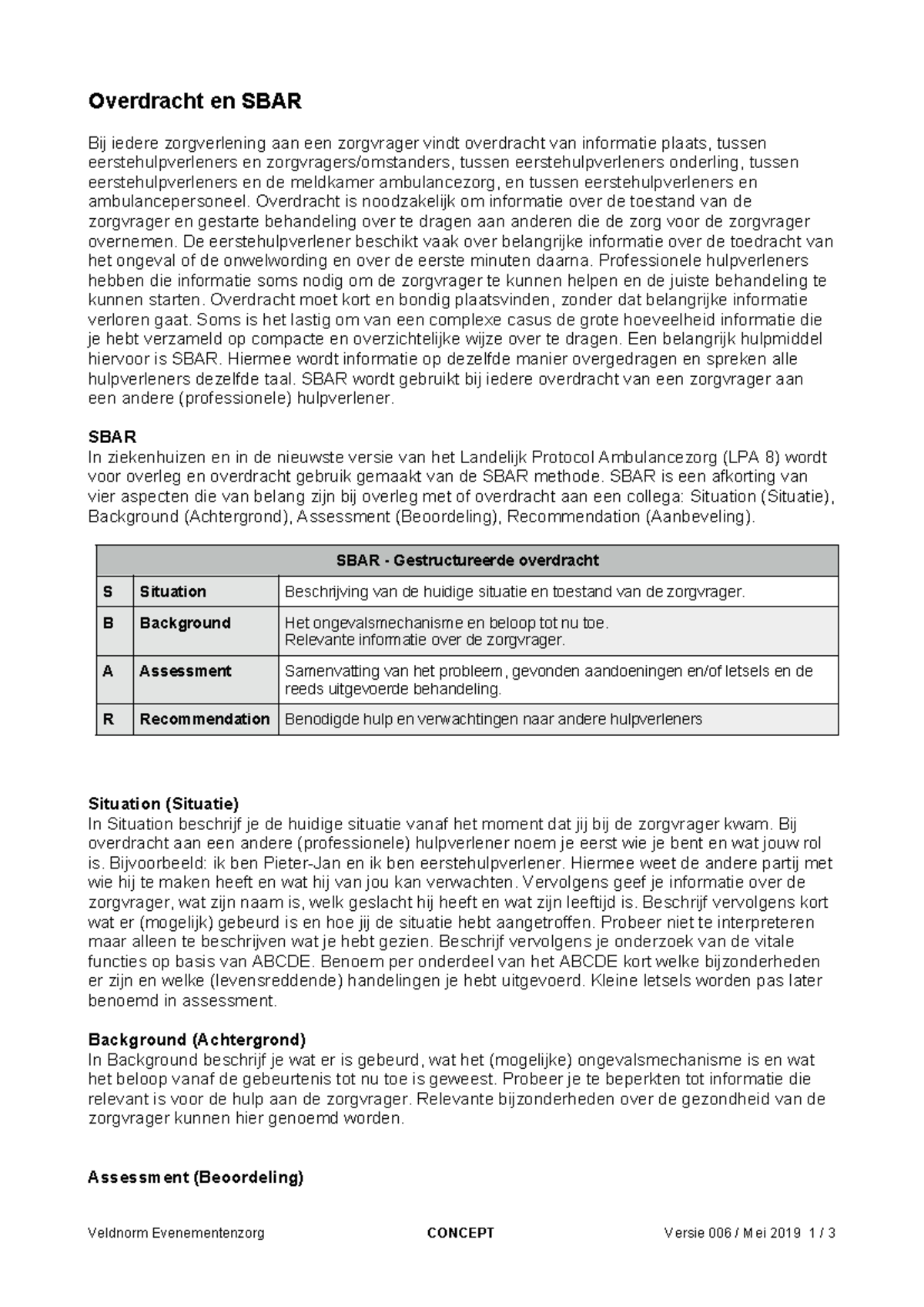 de SSBAR methode - Overdracht en SBAR Bij iedere zorgverlening aan een ...