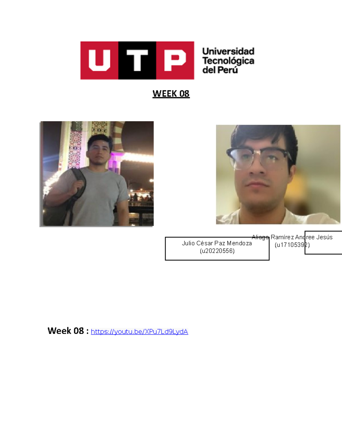 Ingles 4 week 7 - uop - WEEK 08 Week 08 : youtu/XPu7Ld9LydA Aliaga Ramírez Andree Jesús Julio ...