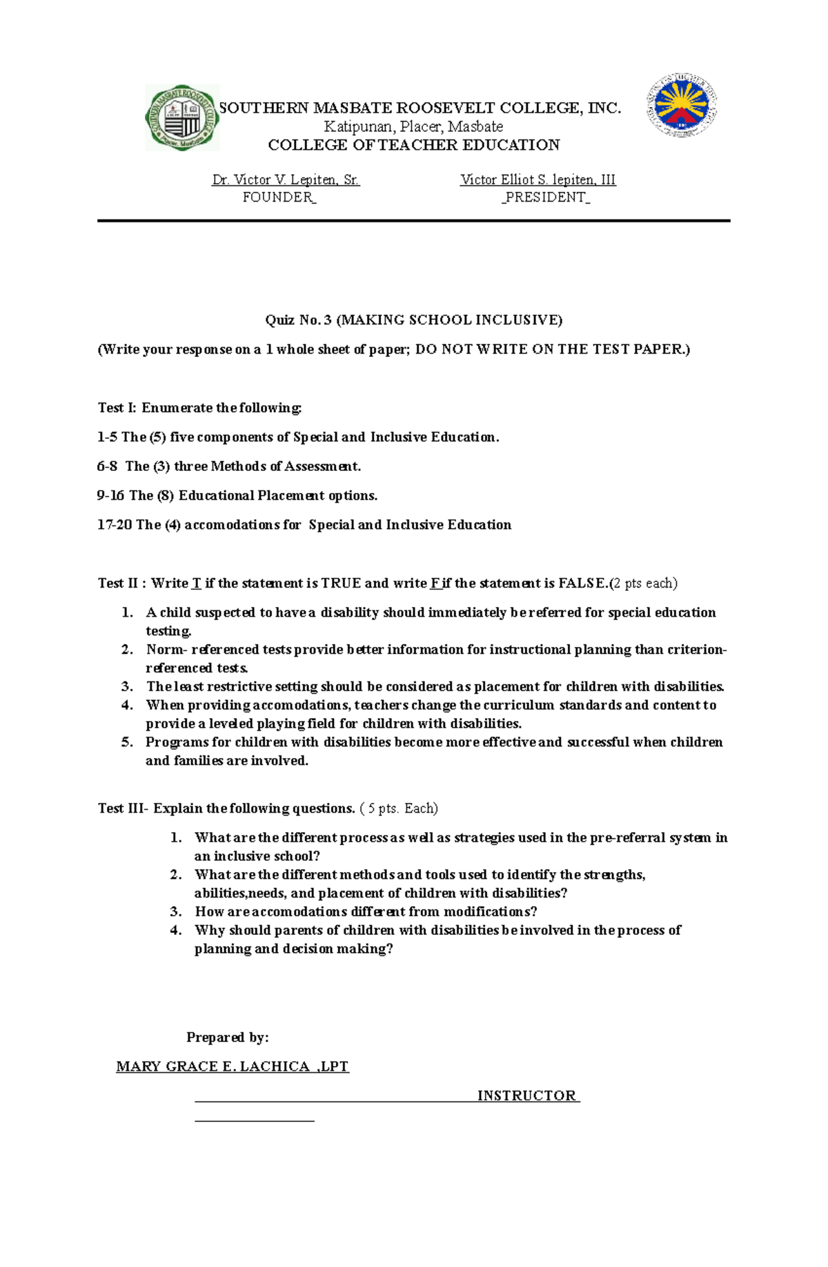 Major quizz chapter 4 - Bagh - SOUTHERN MASBATE ROOSEVELT COLLEGE, INC. Katipunan, Placer ...