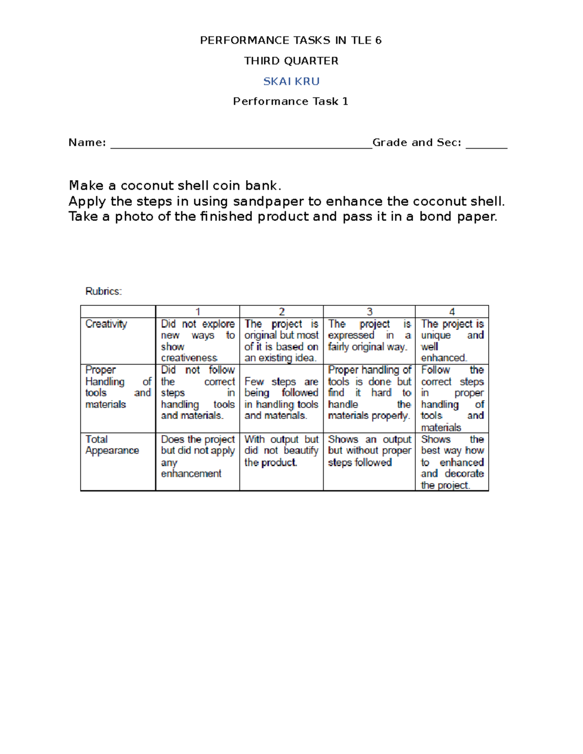 G6 PT Q3 TLE - n/a - THIRD QUARTER SKAI KRU Performance Task 1 Name ...