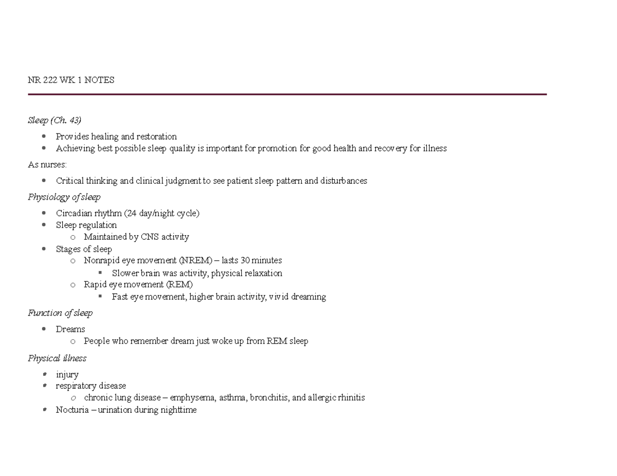 NR 222 WK 1 Notes - NR 222 WK 1 NOTES Sleep (Ch. 43) Provides healing ...