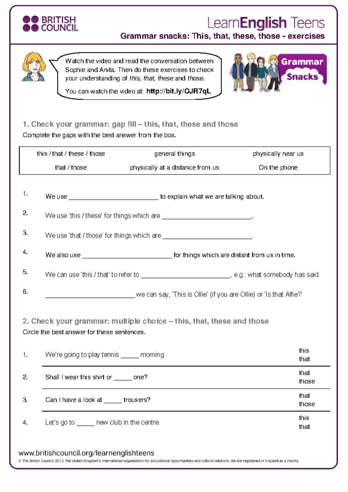 Determiners exercises - 1. Check your grammar: gap fill – this, that ...