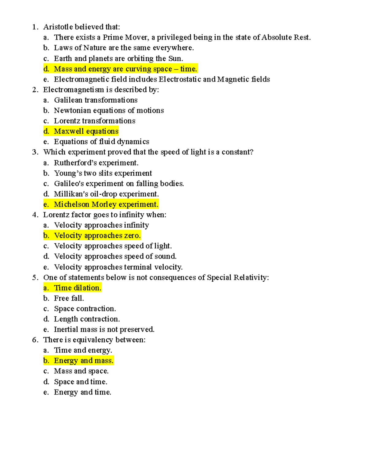 PHYS 11 Quiz Special Relativity - Aristotle believed that: a. There ...
