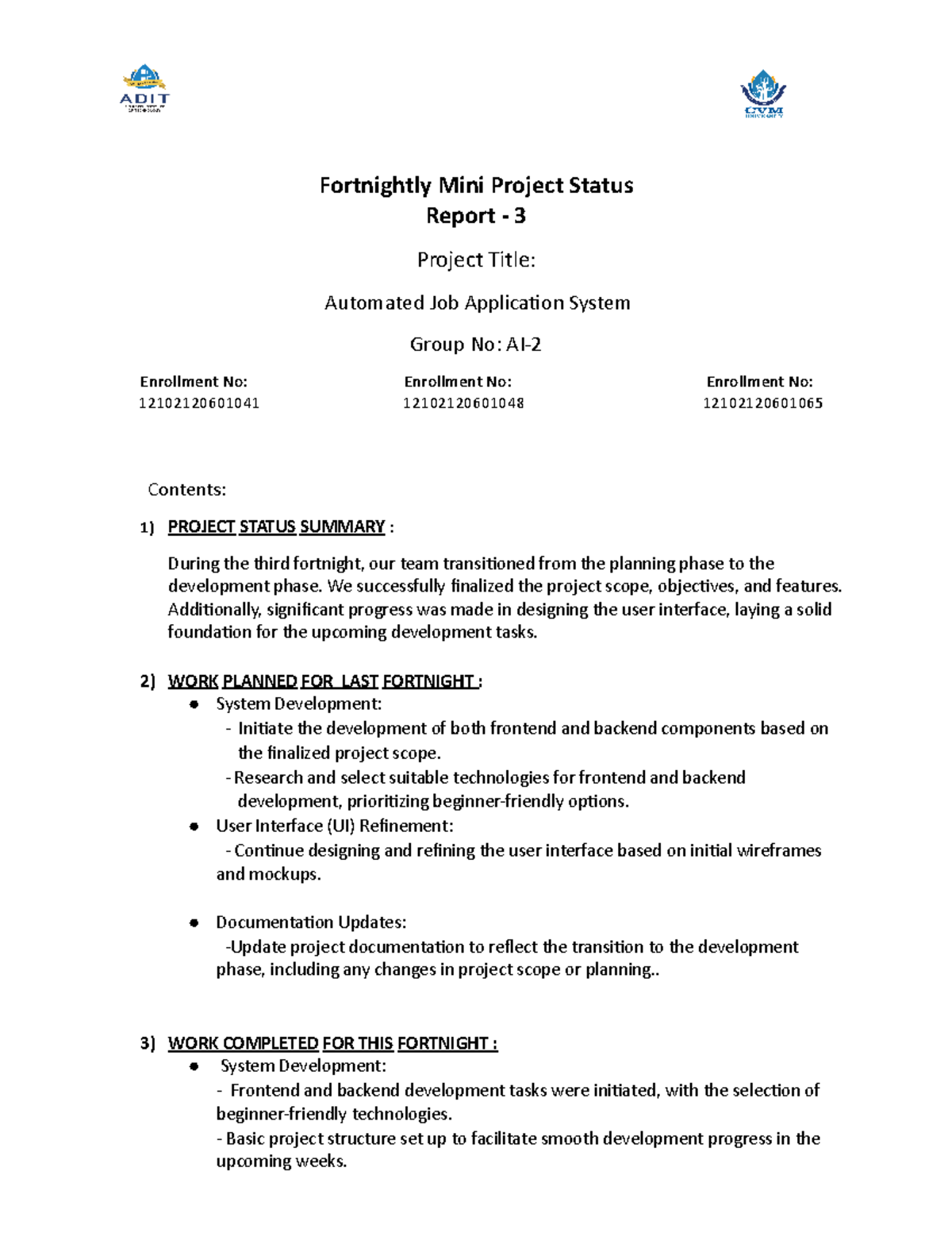 Fortnightly Mini Project Status Report 3 - We successfully finalized ...