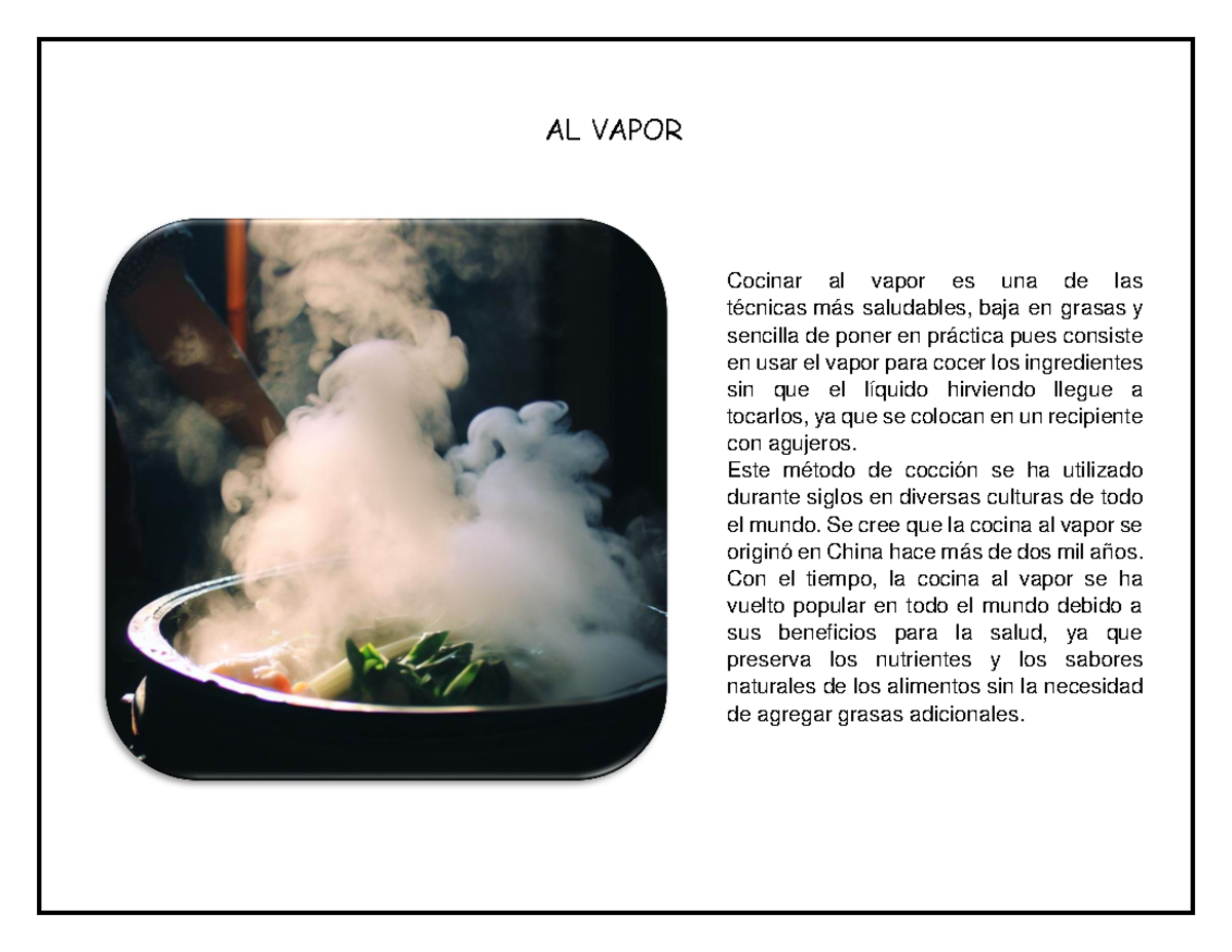 Técnica Al Vapor - AL VAPOR Cocinar al vapor es una de las técnicas más ...