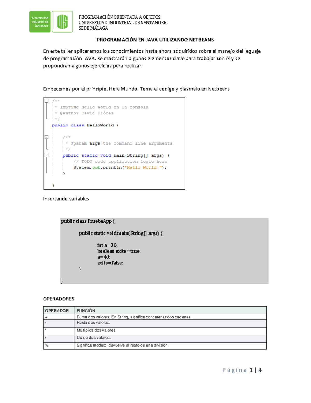 Davedflo Programación EN JAVA - UNIVERSIDAD INDUSTRIAL DE SANTANDER SEDE MÁLAGA PROGRAMACIÓN EN ...