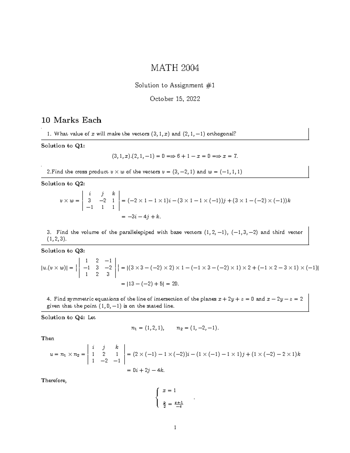 Assignment 1 MATH2004 - MATH 2004 Solution to Assignment October 15, 2022 10 Marks Each What ...