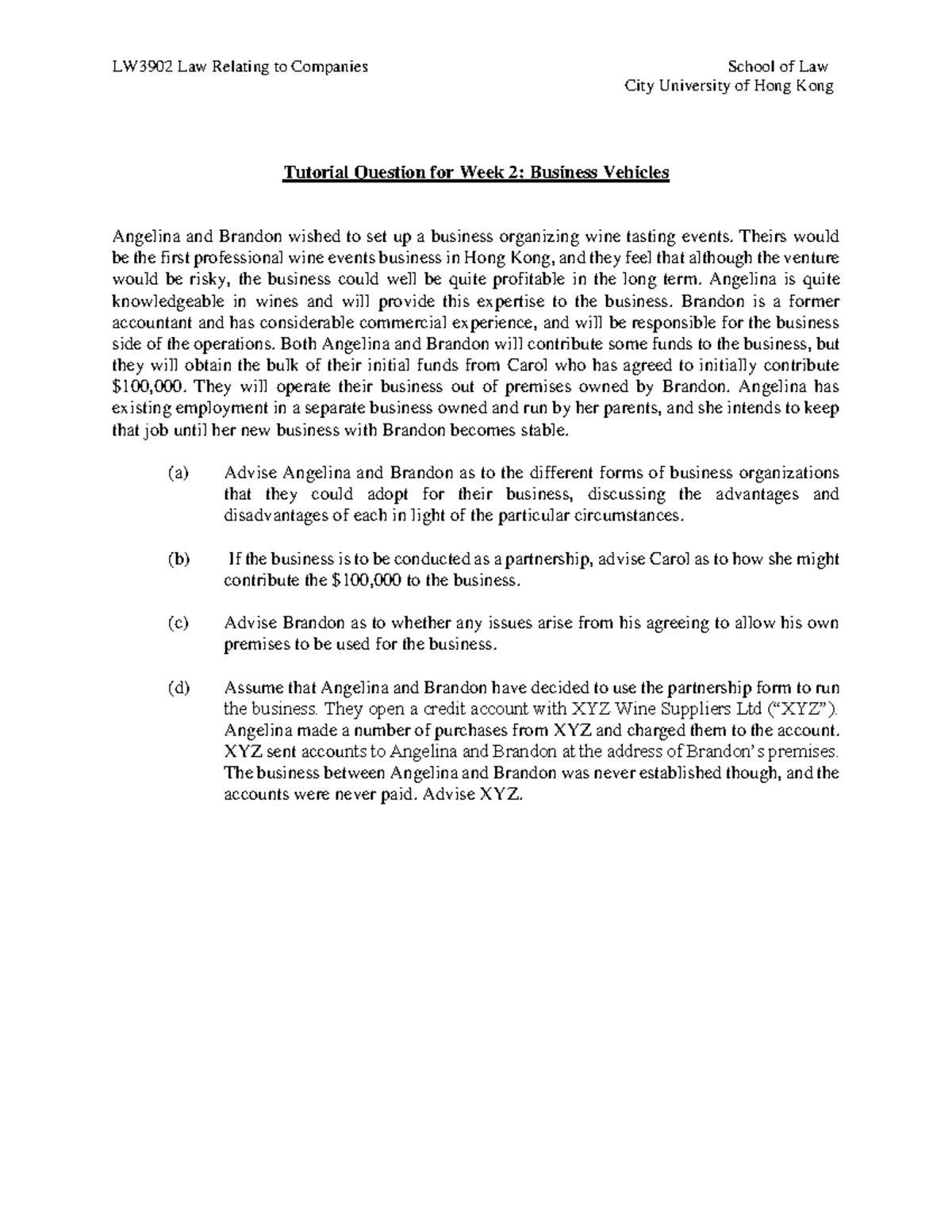 LW3902 Tutorial Questions wk2 - LW3902 Law Relating to Companies School ...