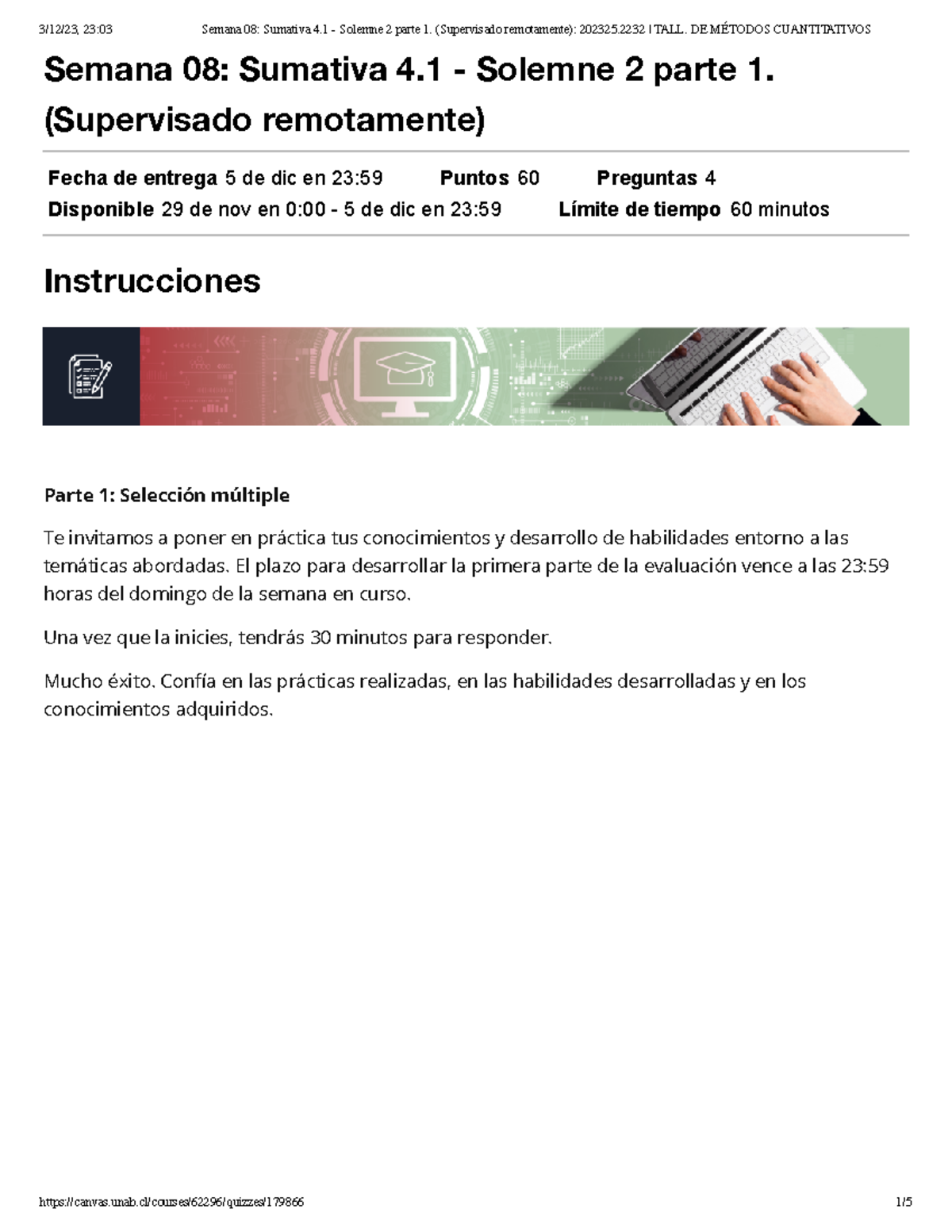 Semana 08 Sumativa 4.1 - Solemne 2 parte 1. (Supervisado remotamente) 202325.2232 TALL. DE MÉ ...
