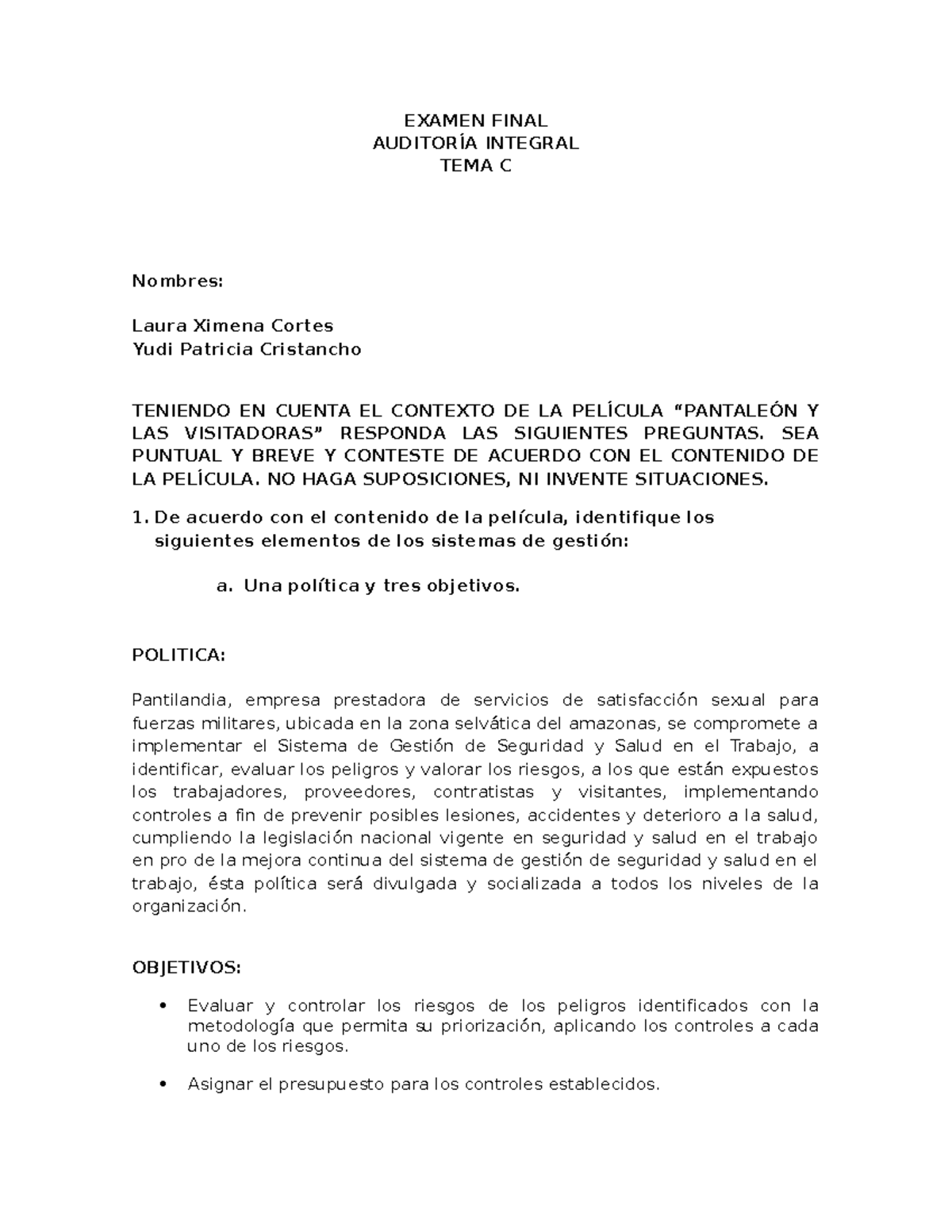 Examen Final Laura Y YUDI - EXAMEN FINAL AUDITORÍA INTEGRAL TEMA C ...