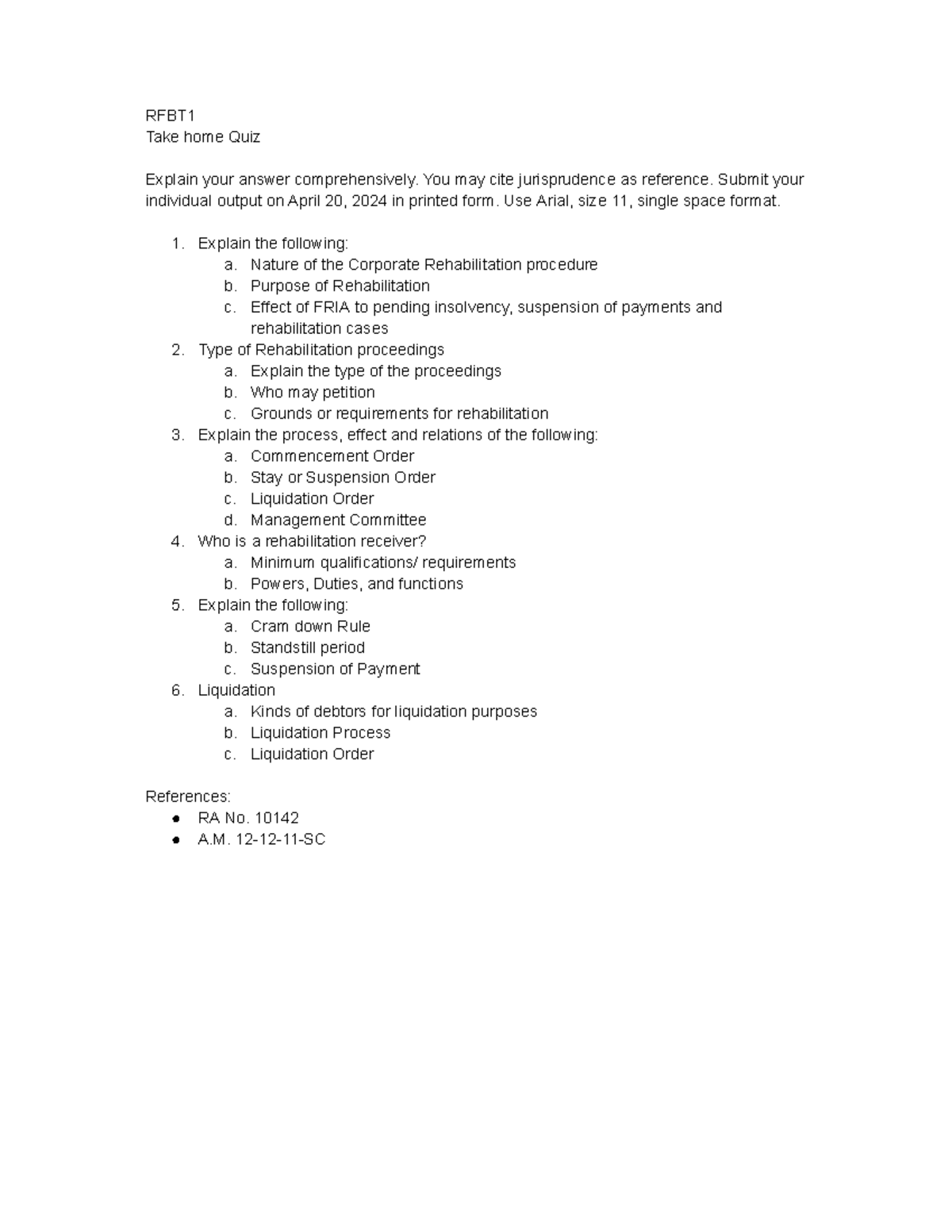 FRIA ASSIGNMENT - RFBT 1 Take home Quiz Explain your answer ...