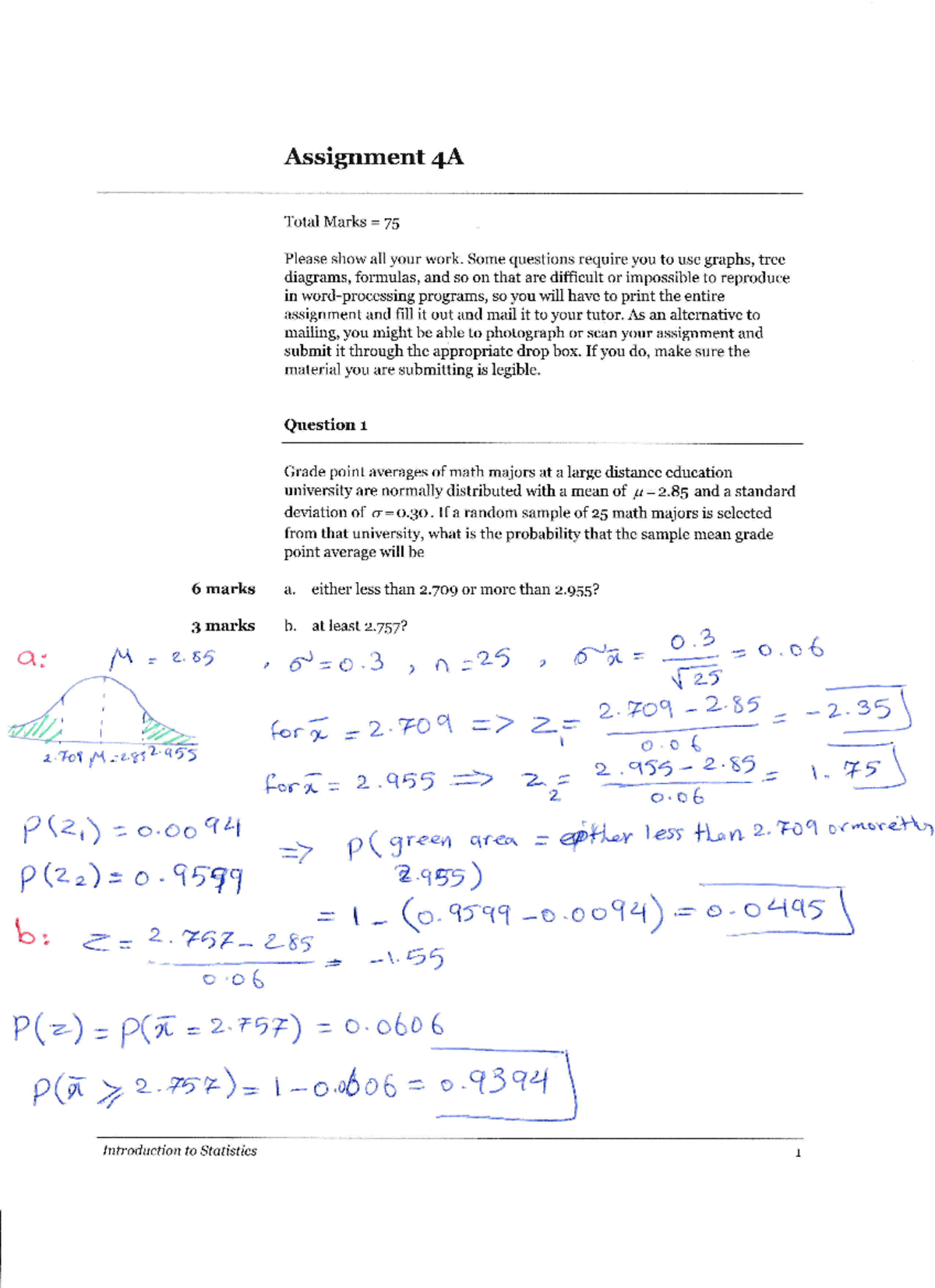 Assignment 4 - Assignment 4A Total Marks = 75 Please show all your work ...