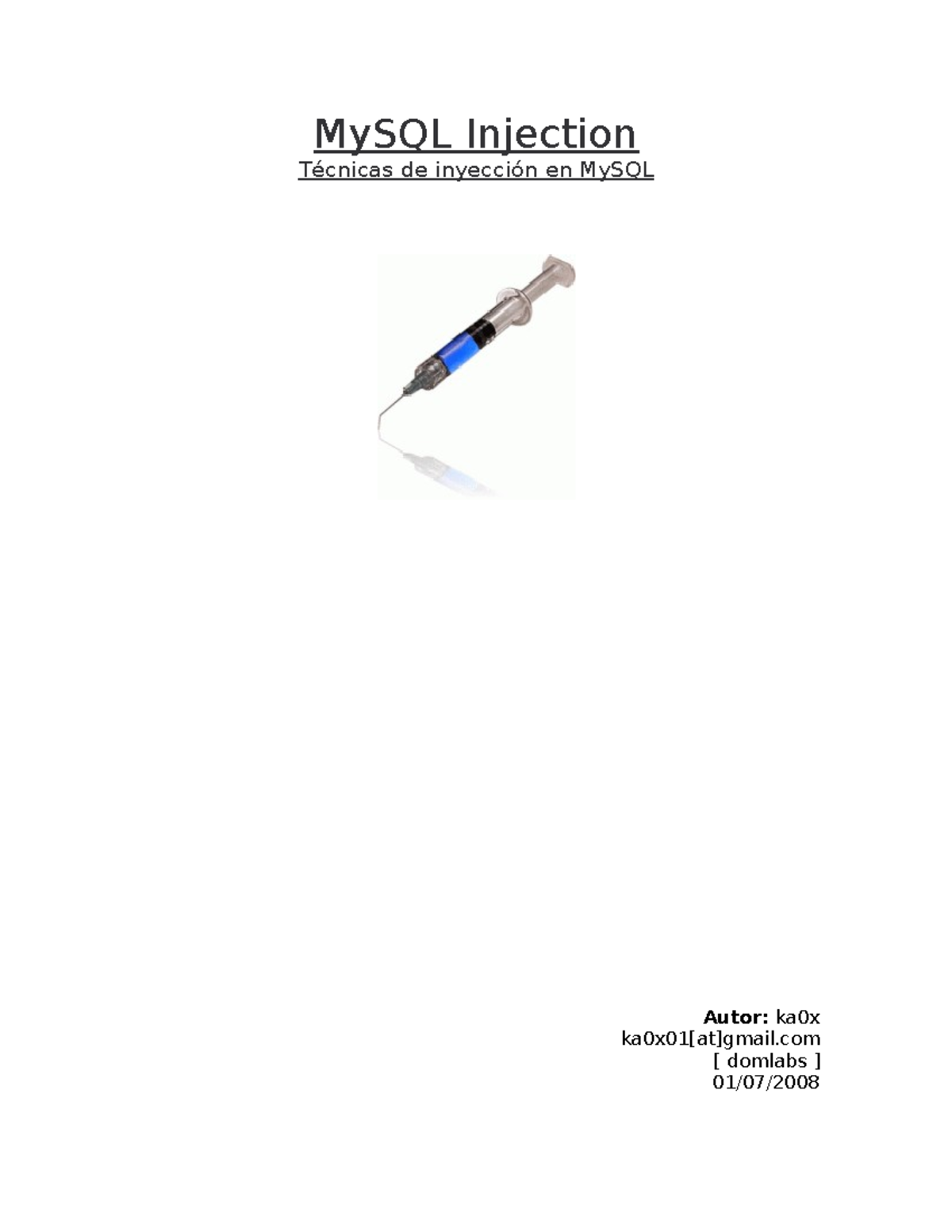 Técnicas de inyección en My SQL (Español) - MySQL Injection Técnicas de ...