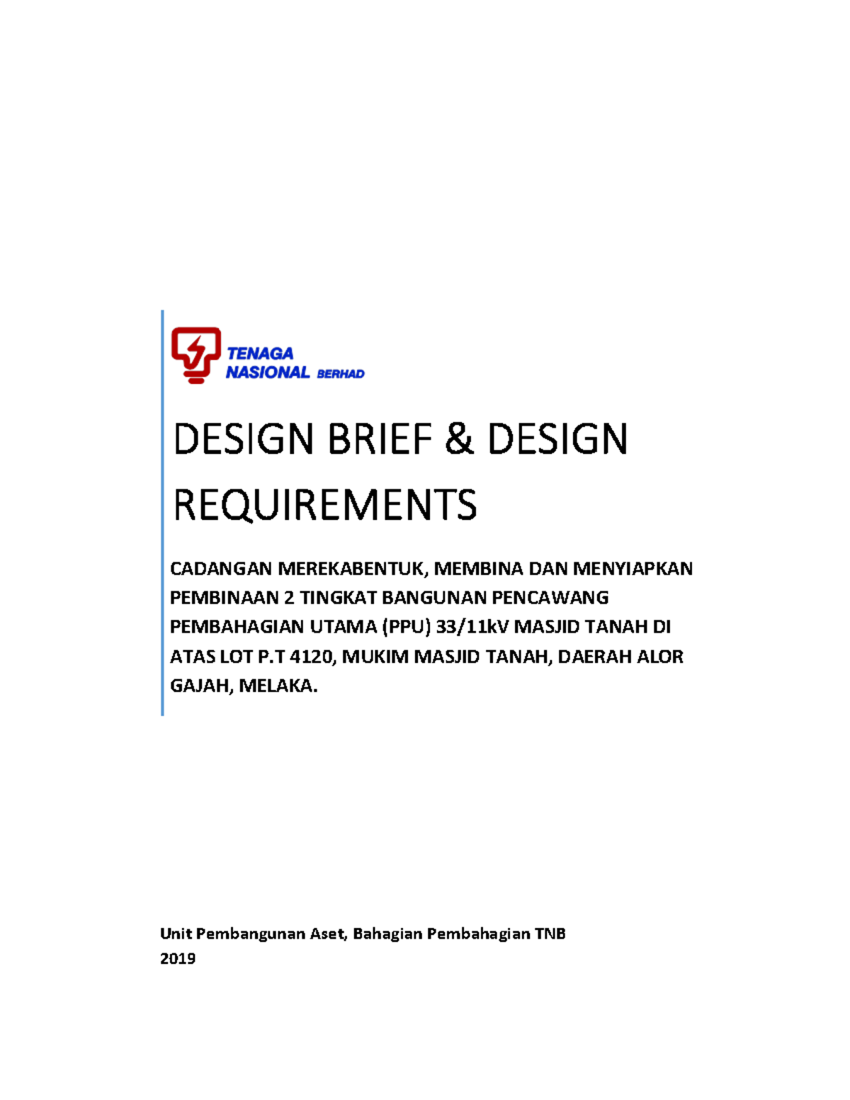 Design Brief & Design Requirements - REQUIREMENTS CADANGAN MEREKABENTUK ...