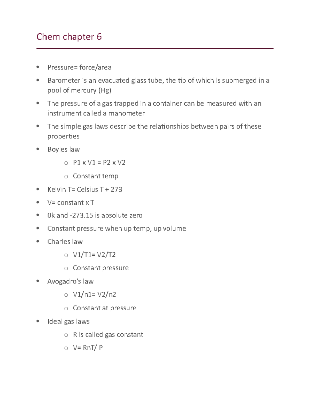 Chem chapter 6 - in class notes - Chem chapter 6 Pressure= force/area ...