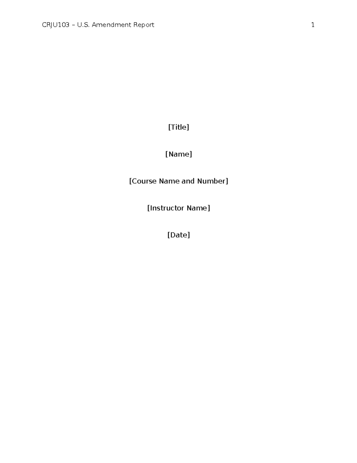 W5 U.S. Amendment Report - CRJU103 – U. Amendment Report 1 [Title ...