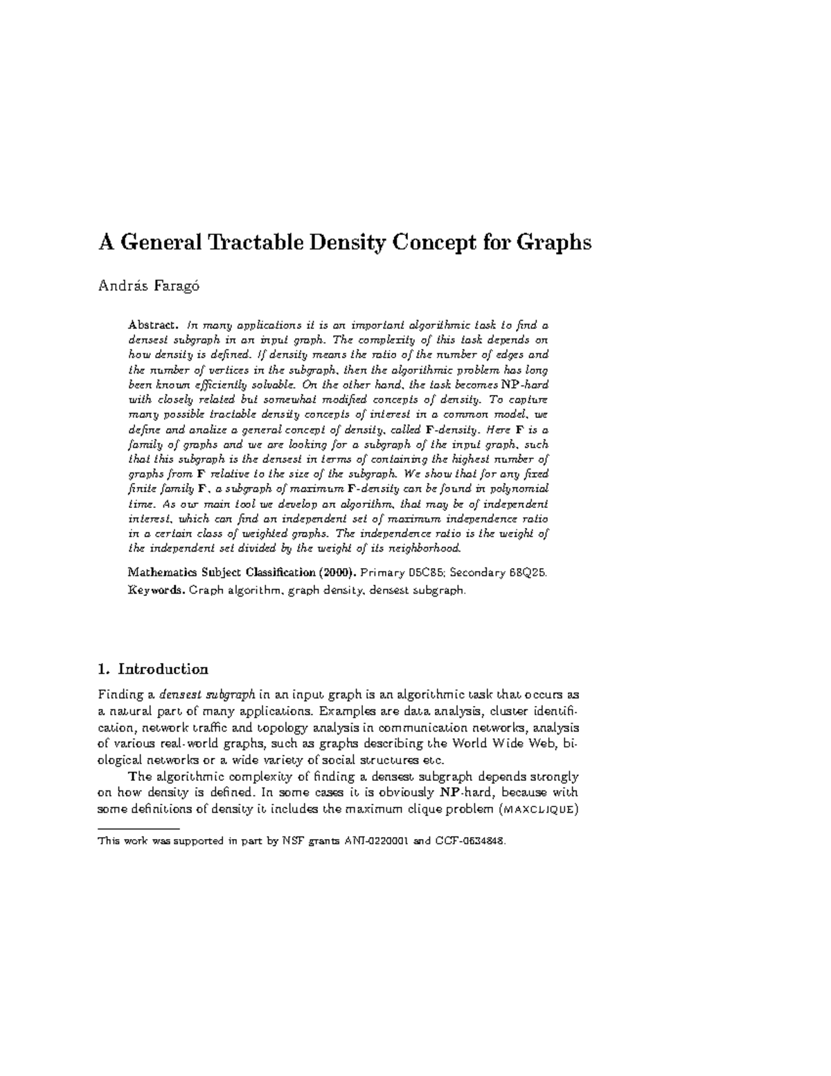 12e Finding Densest Subgraph A General Tractable Density Concept For Graphs Andr ́as Farag ́o