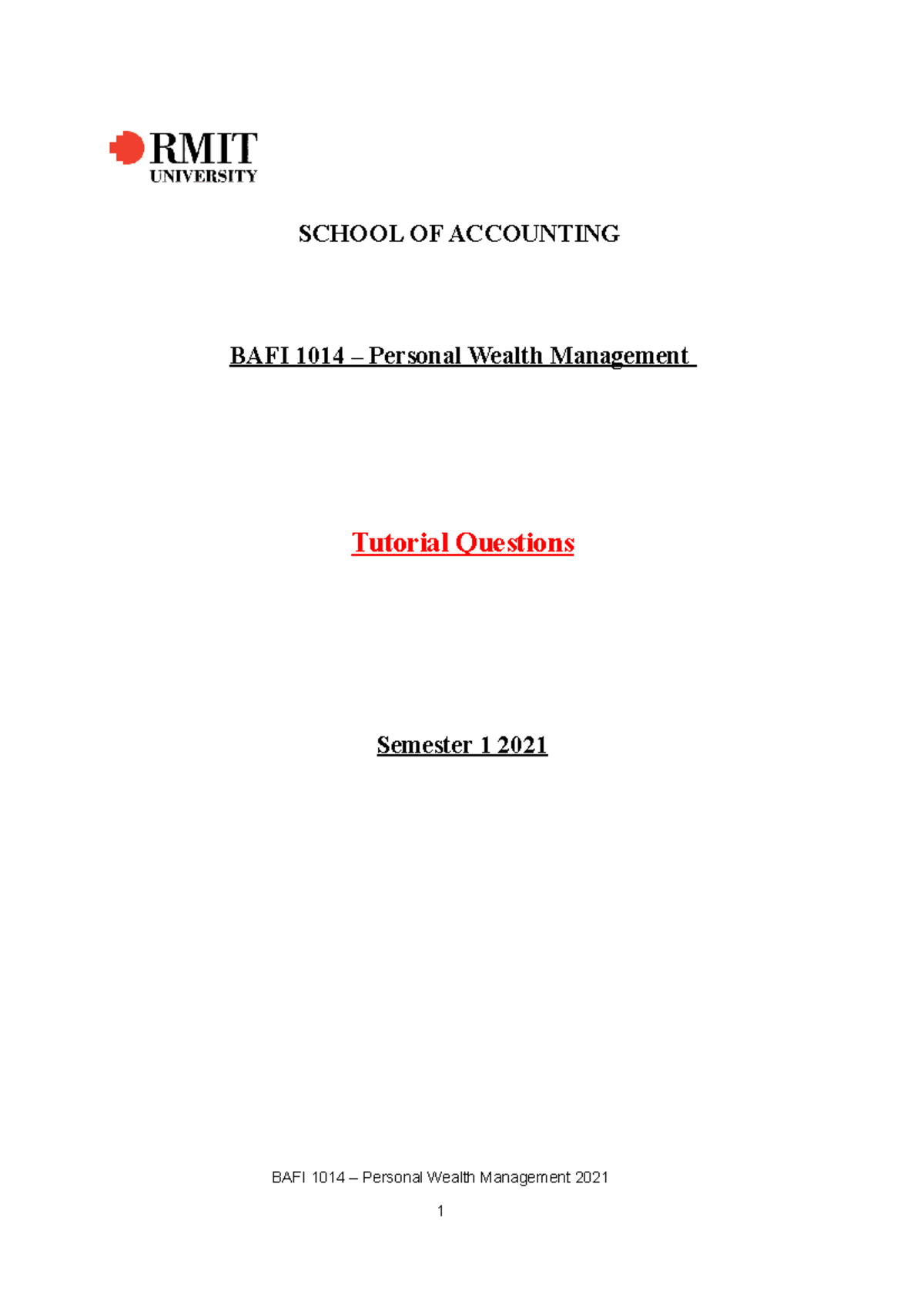 Tutorial Questions Sem 1 2021 - SCHOOL OF ACCOUNTING BAFI 1014 ...