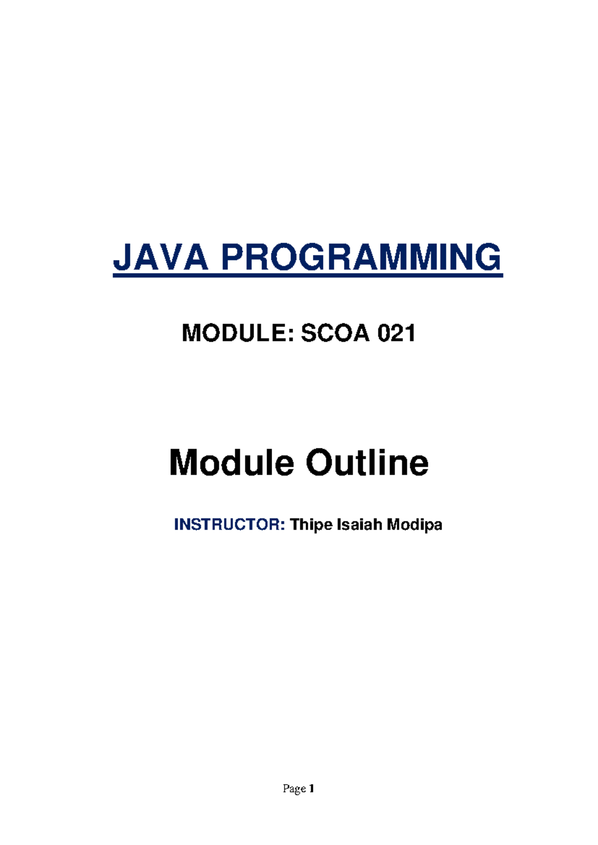Scoa021 Module Outline 2023 Page 1 Java Programming Module Scoa 021 Module Outline Instructor