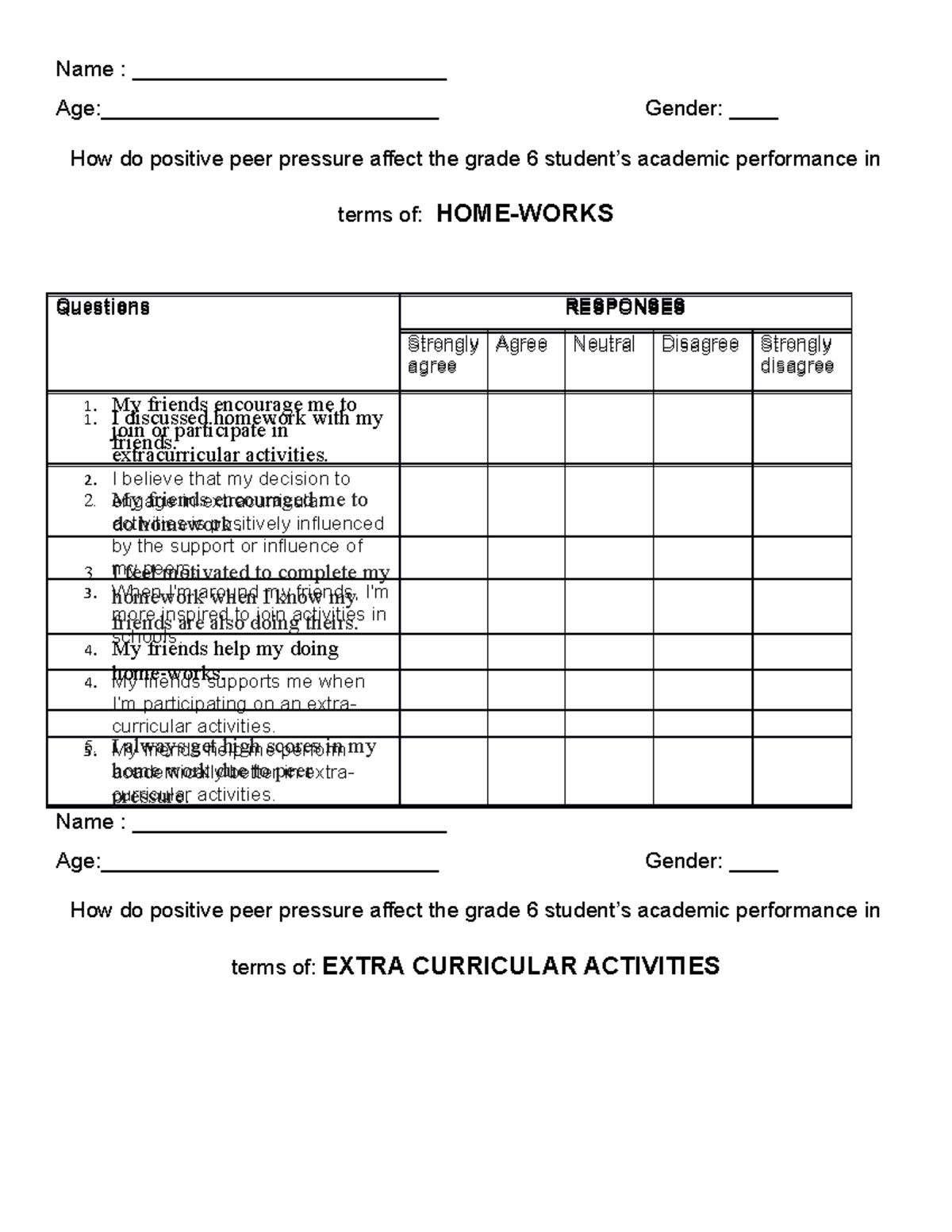 Questionnaire thesis - Age:____________________________ Gender ...