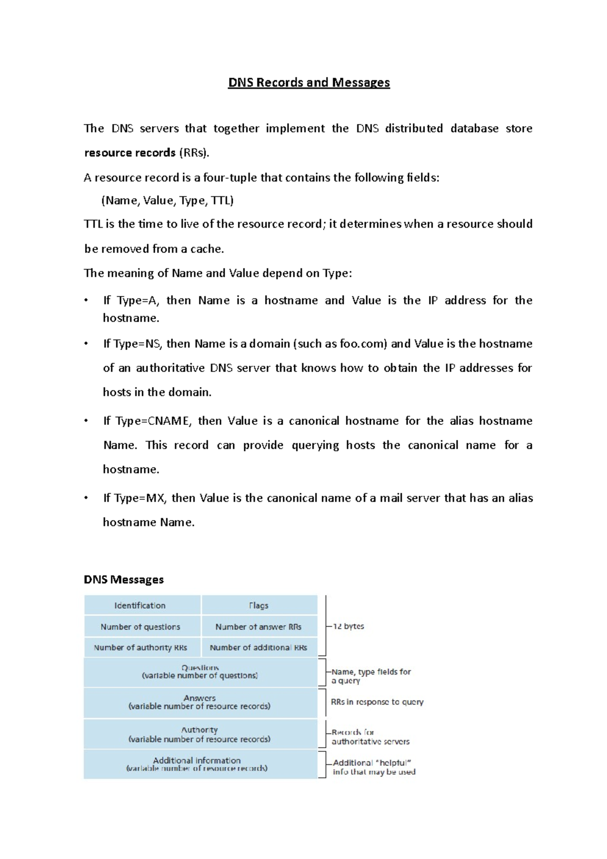 DNS Records and Messages - A resource record is a four-tuple that ...