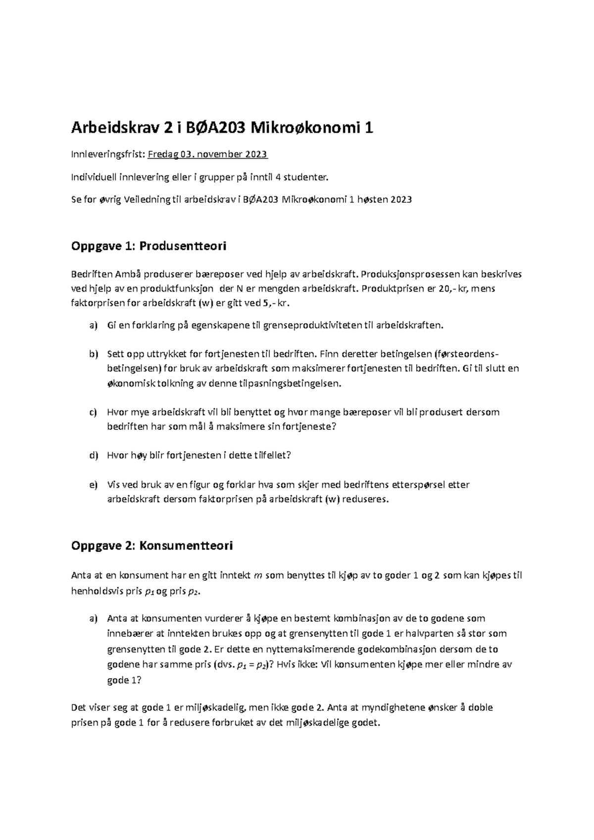 Arbeidskrav 2 BØA203 Mikroøkonomi v3 - Arbeidskrav 2 i BØA203 Mikroøkonomi 1 Innleveringsfrist ...