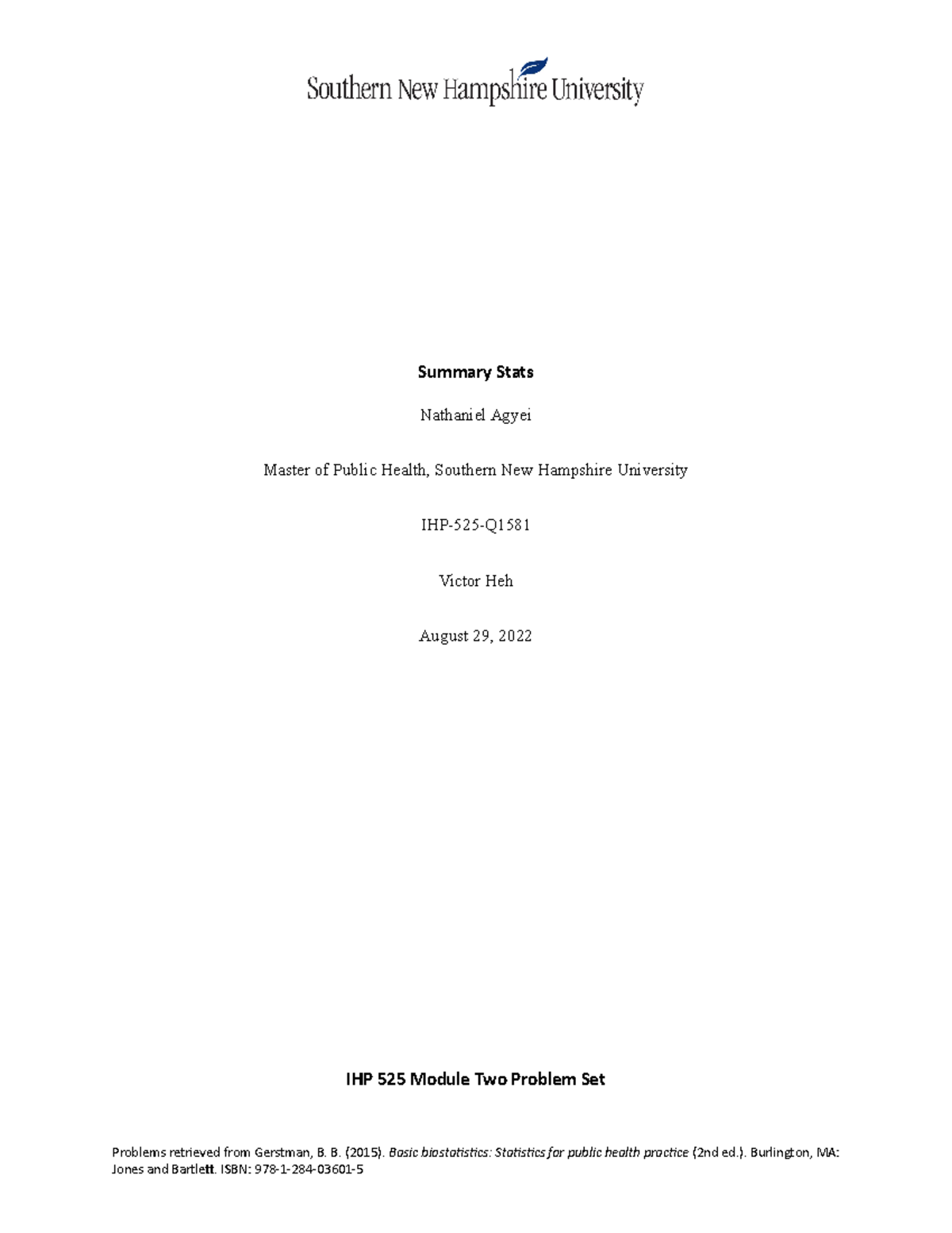IHP 525 Module Two Problem Set 1 - Biostatistic - Summary Stats ...