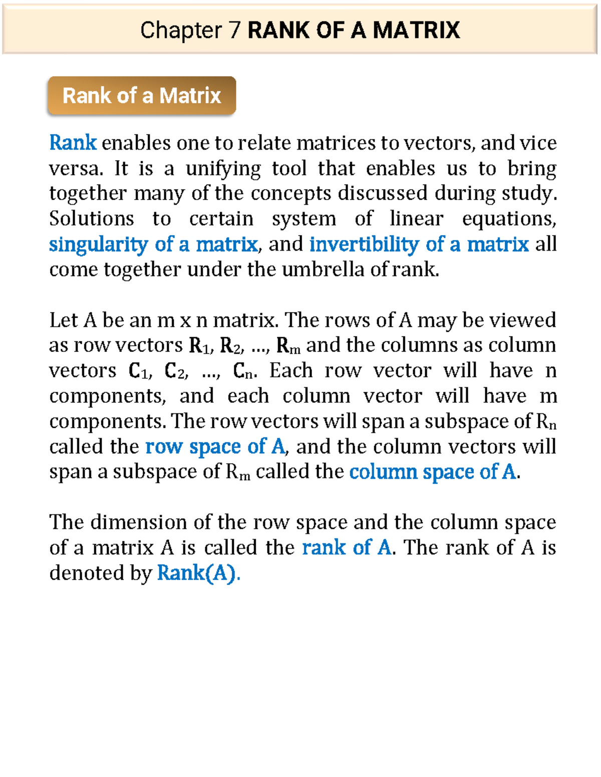 Chapter 7 Rank of a Matrix - Rank of a Matrix Rank enables one to relate matrices to vectors ...