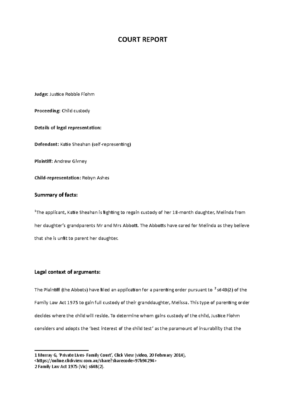 Court Report Family LAW - COURT REPORT Judge: Justice Robbie Fiohm ...