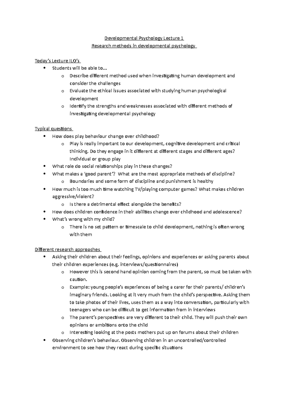 Developmental Psychology Lecture 1 - .. o Describe different method ...