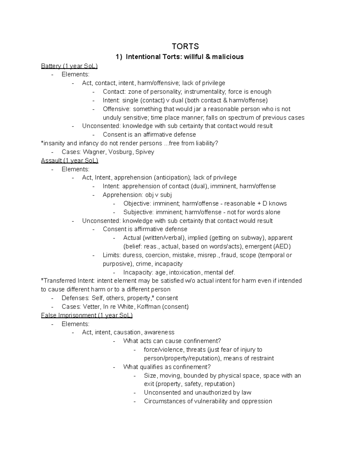 Torts attack outline - TORTS 1) Intentional Torts: willful & malicious ...