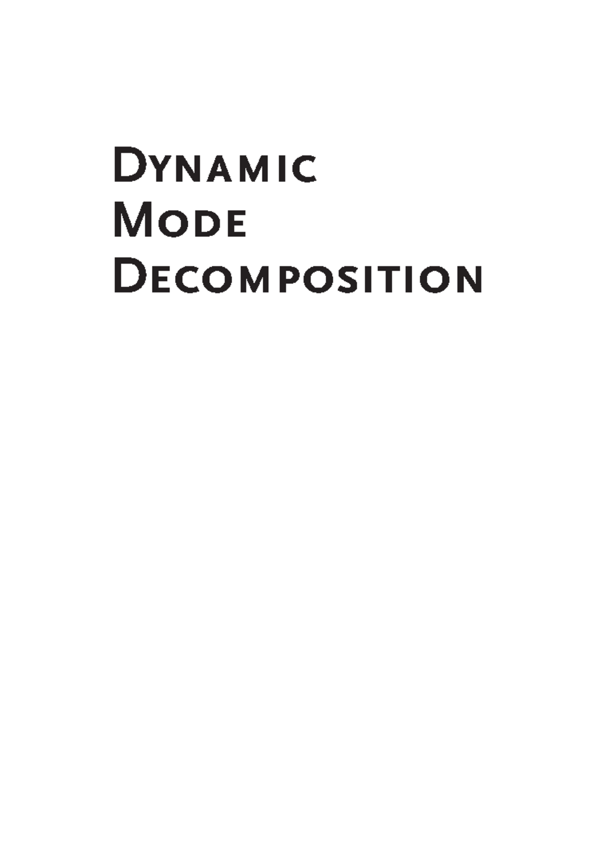 Dokumen - N/A - Dynamic Mode Decomposition Dynamic Mode Decomposition ...