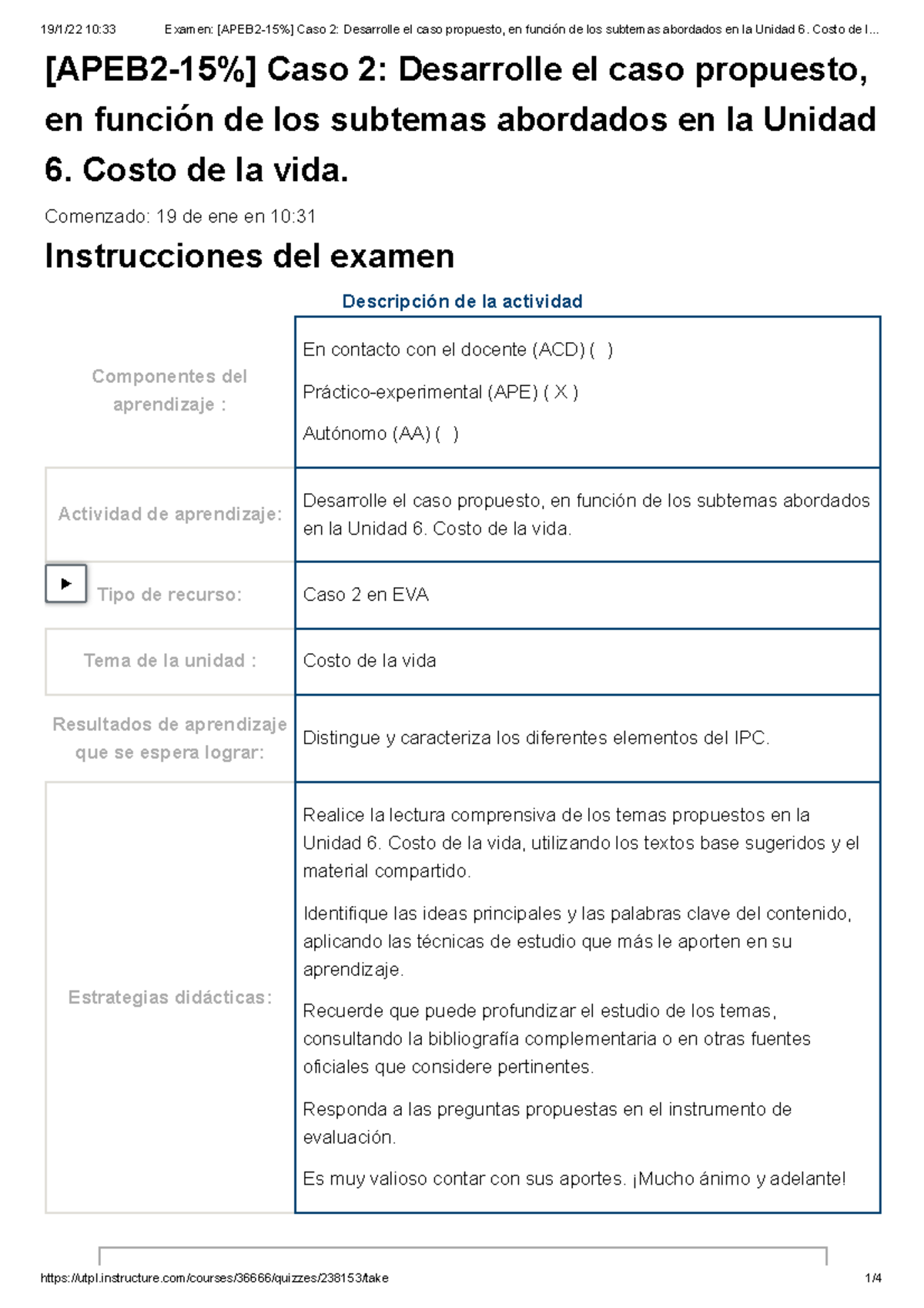 Examen [APEB 2-15%] Caso 2 Desarrolle el caso propuesto, en función de los subtemas abordados en ...