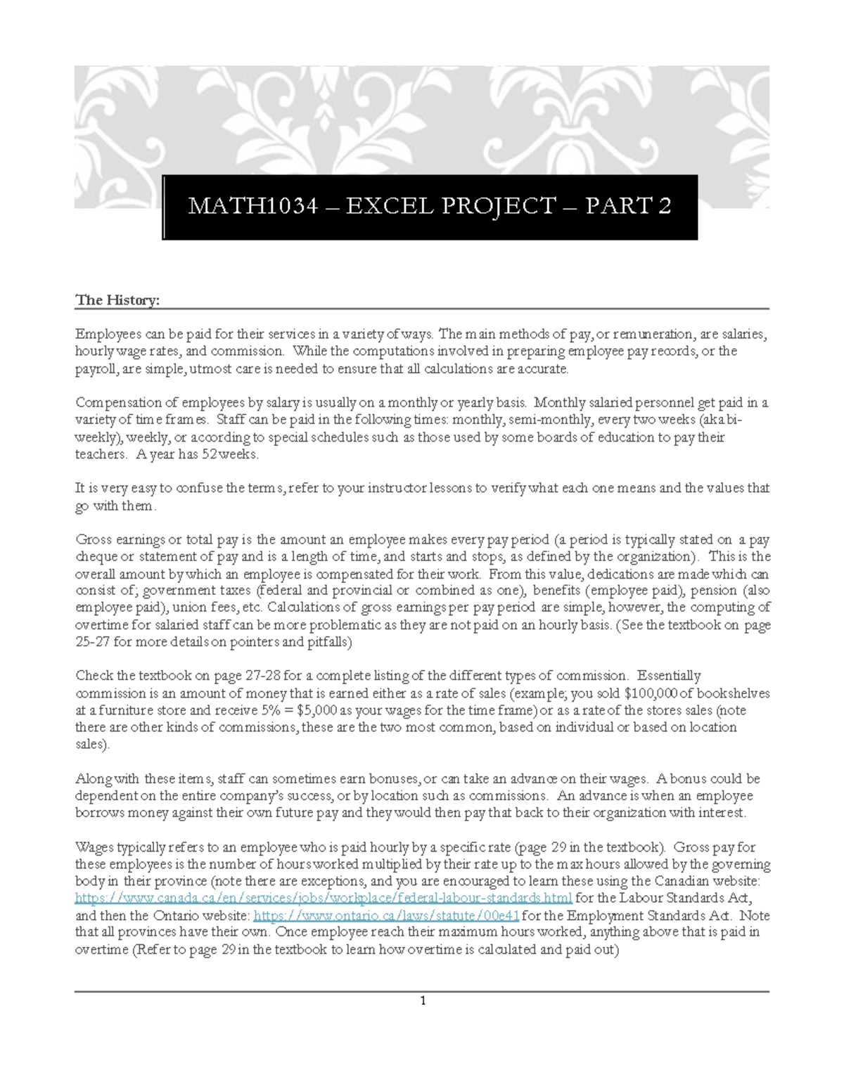 Excel Project - Part 2 Instructions - The History: Employees can be paid for their services in a ...