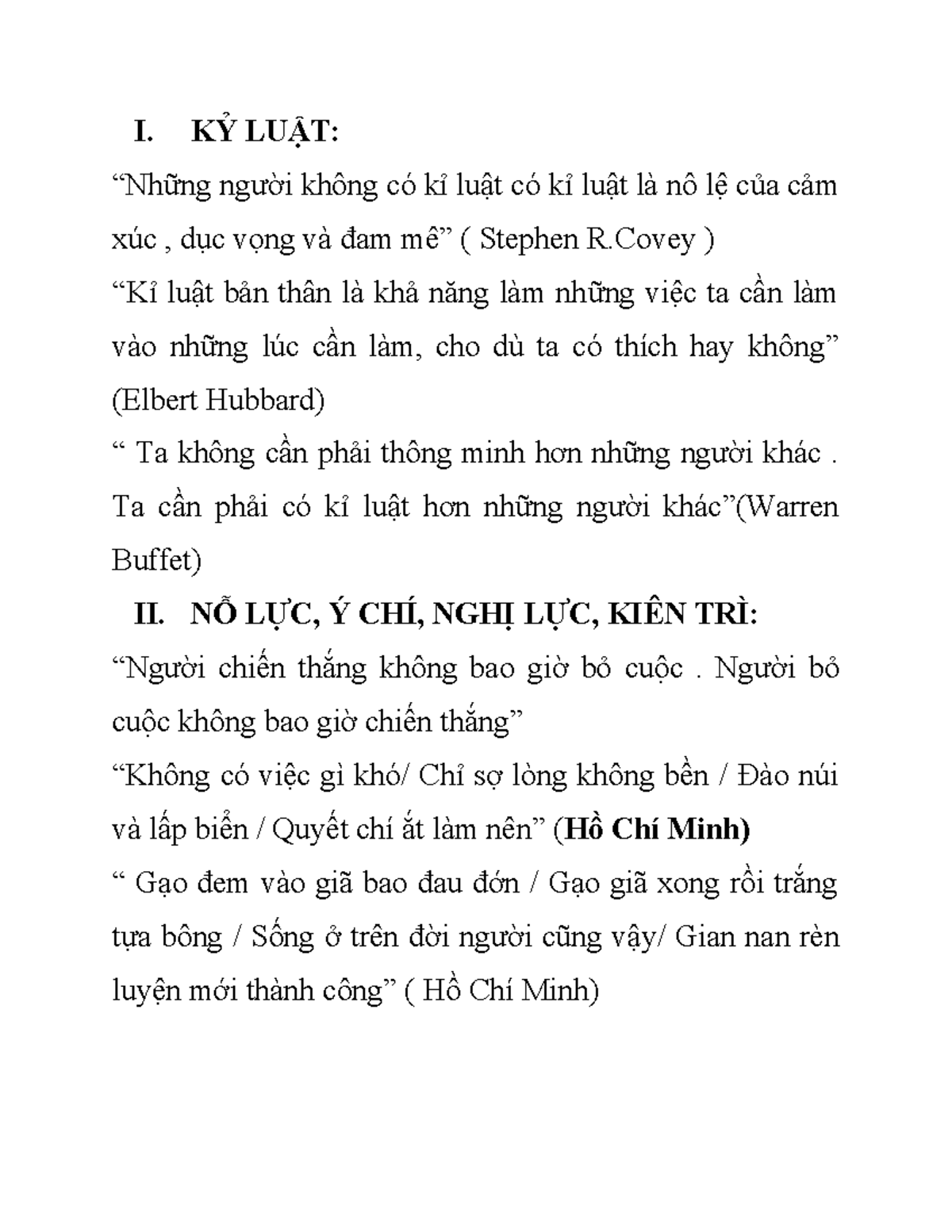 DANH NGÔN CỘT SỐNG - NDNDND - I. KỶ LUẬT: “Những người không có kỉ luật ...