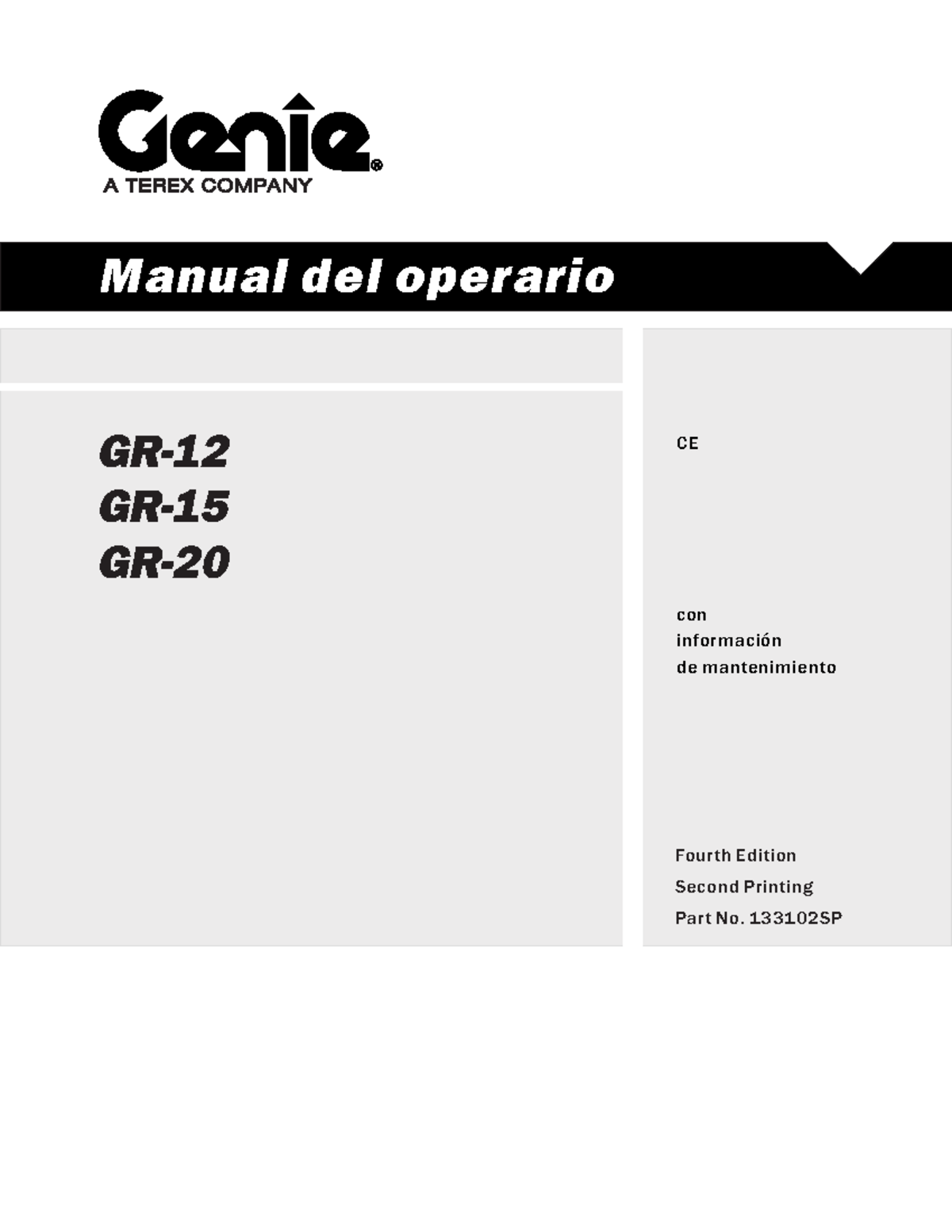 Manual genie gr20 - Manual del operario GR- GR- GR- Fourth Edition ...
