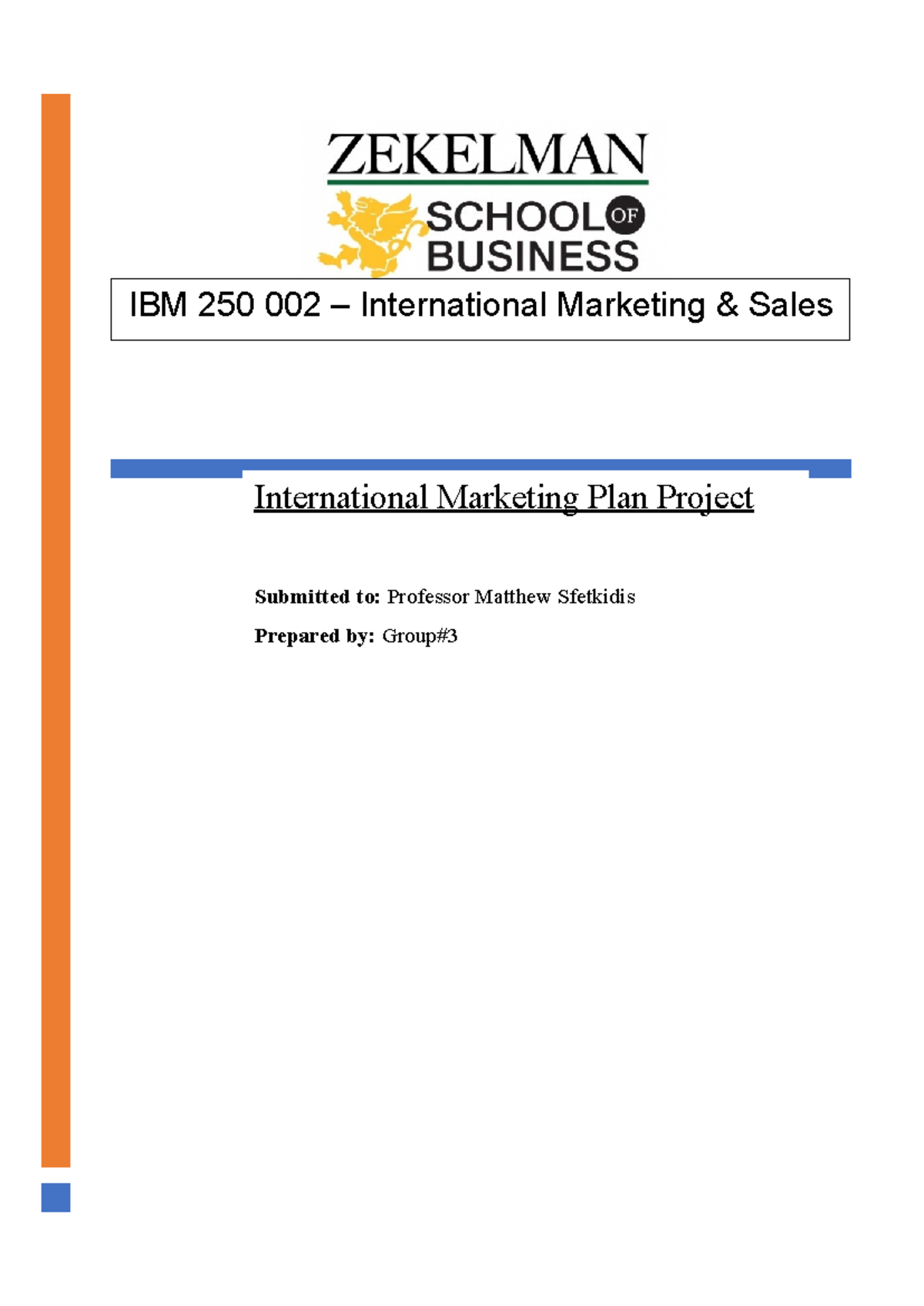 International Marketing Plan - Group 3 - IBM 250 002 – International ...