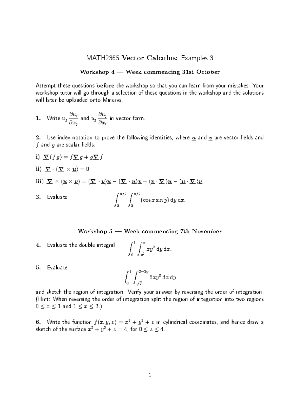 MATH2365 - Examples 3 - MATH2365 Vector Calculus: Examples 3 Workshop 4 ...