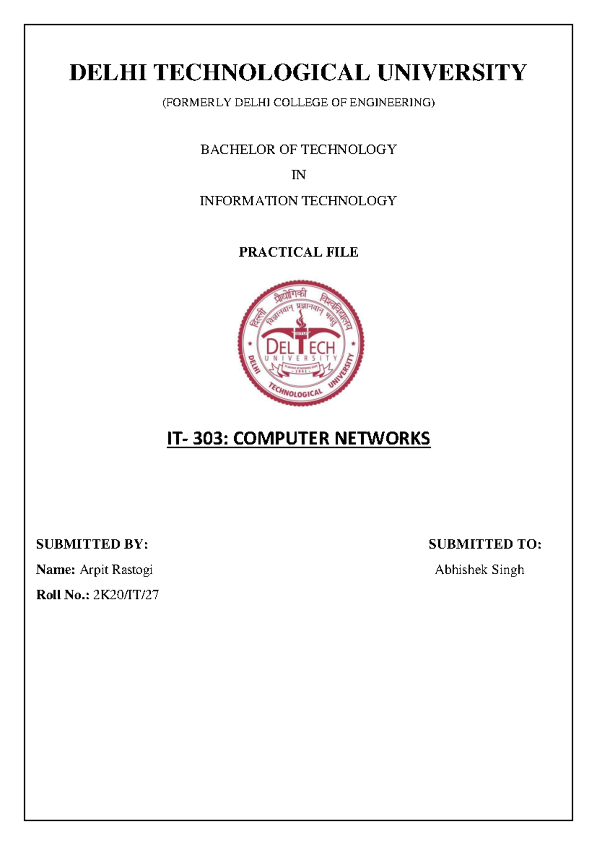 CN labfile - Computer Networks - DELHI TECHNOLOGICAL UNIVERSITY (FORMERLY DELHI COLLEGE OF - Studocu