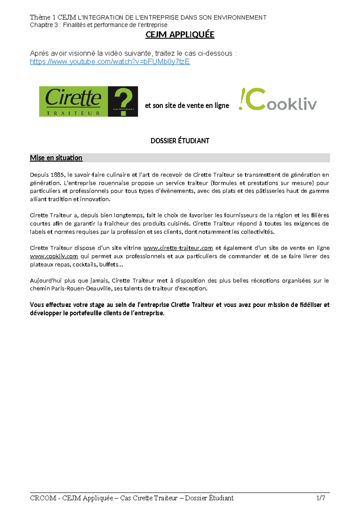 Chapitre 3 Cejma - Chapitre 3 : Finalités et performance de l’entreprise CEJM APPLIQUÉE Après ...