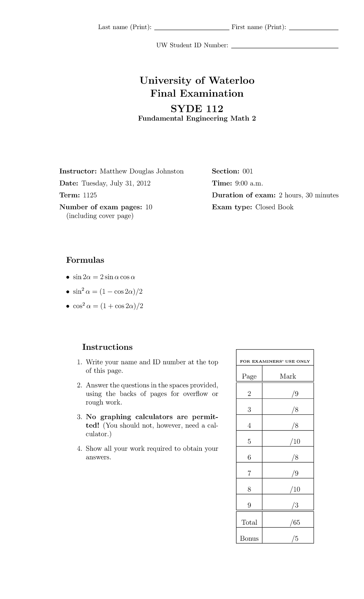 Syde112-f - practice - Last name (Print): First name (Print): UW Student ID Number: University ...