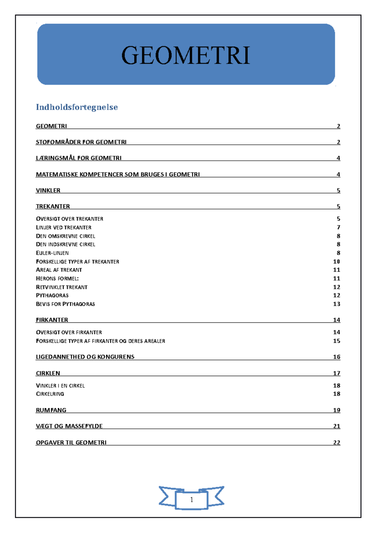 Geometri kompendium - d2d - Indholdsfortegnelse GEOMETRI STOFOMRÅDER FOR GEOMETRI LÆRINGSMÅL FOR ...