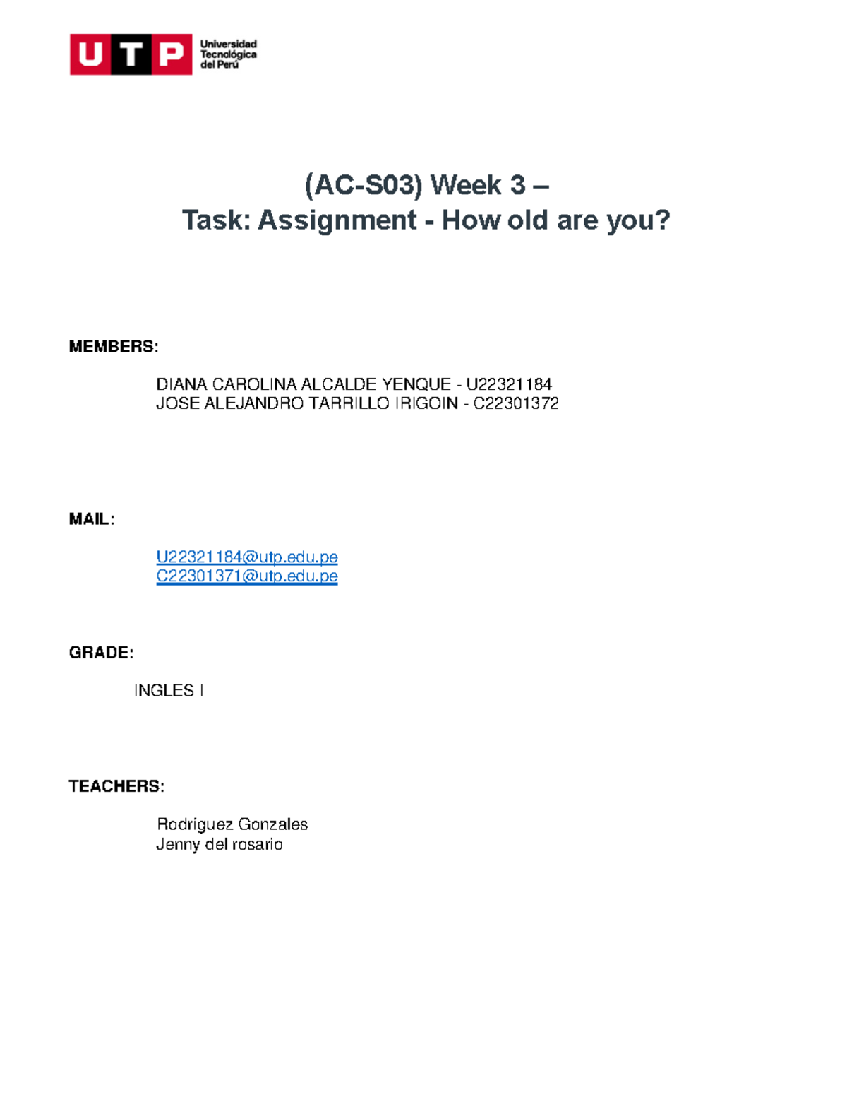 Ingles Semana 3 Trabajo - (AC-S03) Week 3 – Task: Assignment - How old are you? MEMBERS: DIANA ...