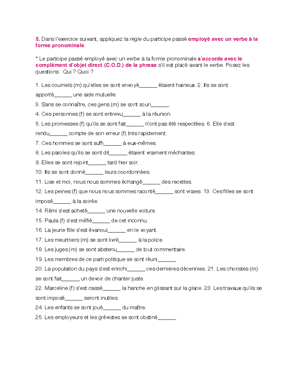 Exercices sur l'accord du pp des verbes pronominaux - Dans l’exercice ...