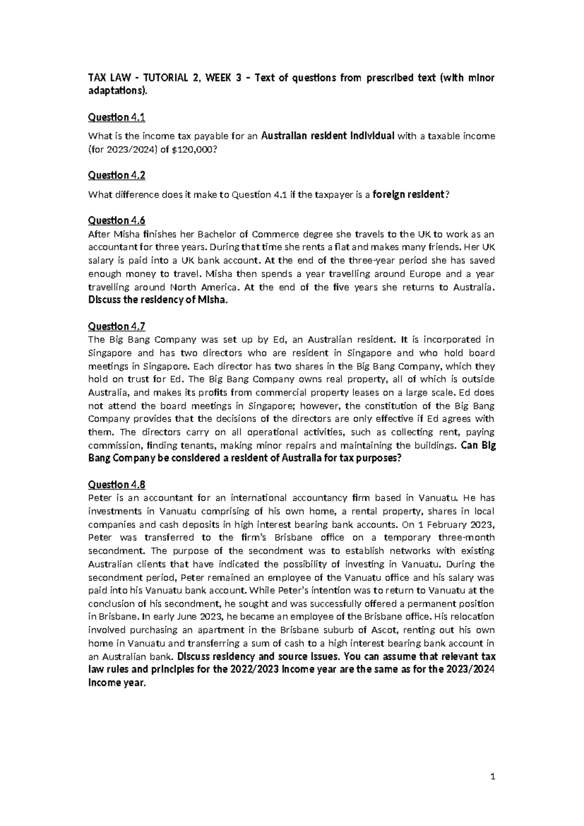 Tutorial 2, Week 3 - Residence and Source - TAX LAW - TUTORIAL 2, WEEK 3 – Text of questions ...