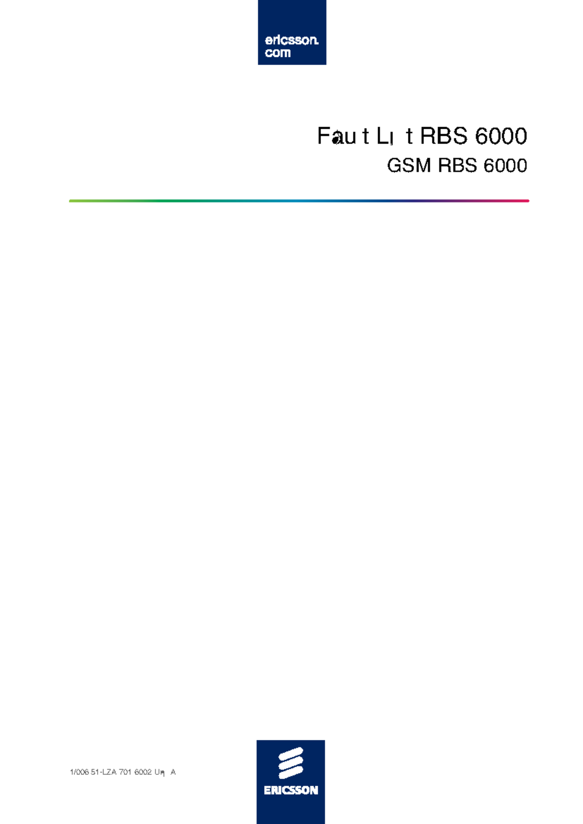 Fault List RBS 6000 GSM RBS 6000 - Fault List RBS 6000 GSM RBS 6000 1/ ...