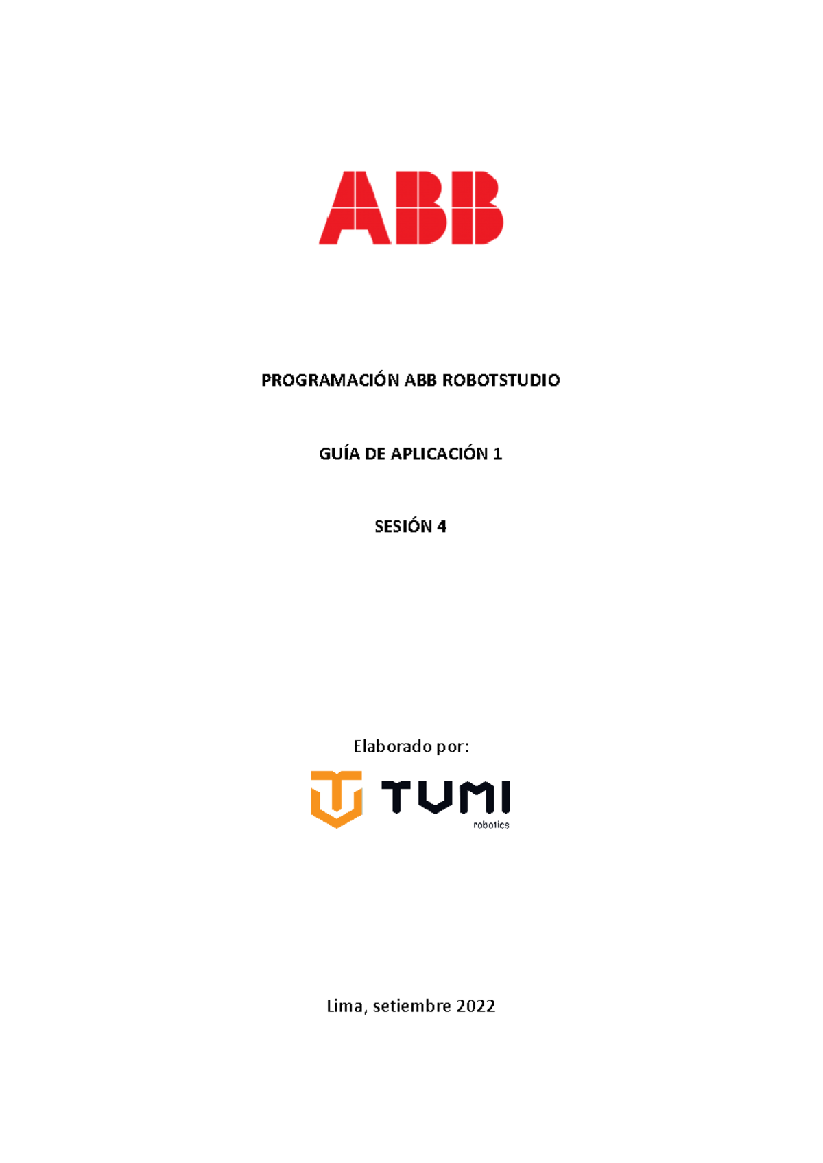GUIA 4 - C1 - PROGRAMACIÓN ABB ROBOTSTUDIO GUÍA DE APLICACIÓN 1 SESIÓN ...